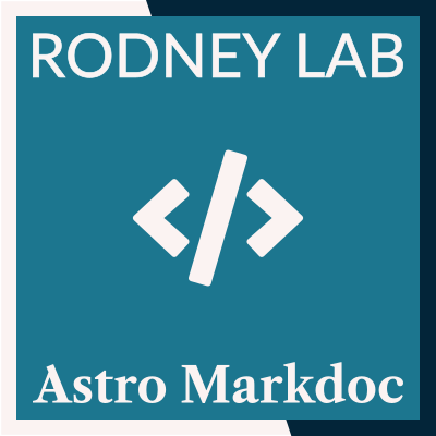 Astro Markdoc: Readable, Declarative MDX Alternative 📚 | Rodney Lab