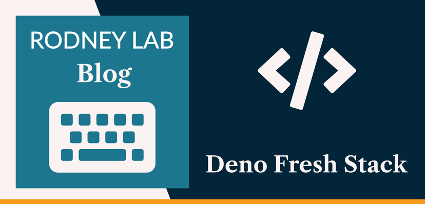 Deno Fresh Stack: fast SSR with Web Standards | Rodney Lab