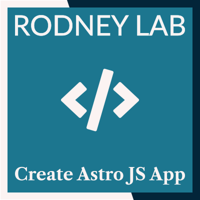 How to Create a New Astro JS App: Cheat Sheet | Rodney Lab