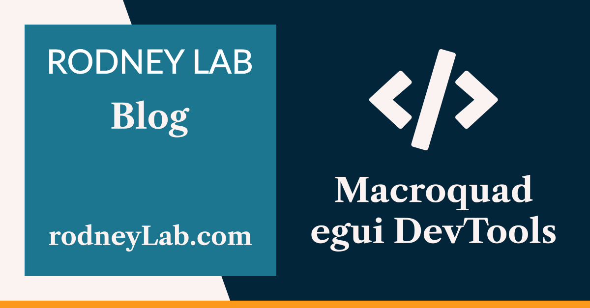 Macroquad egui DevTools: Rust Game Debugging UI 🖱️ | Rodney Lab