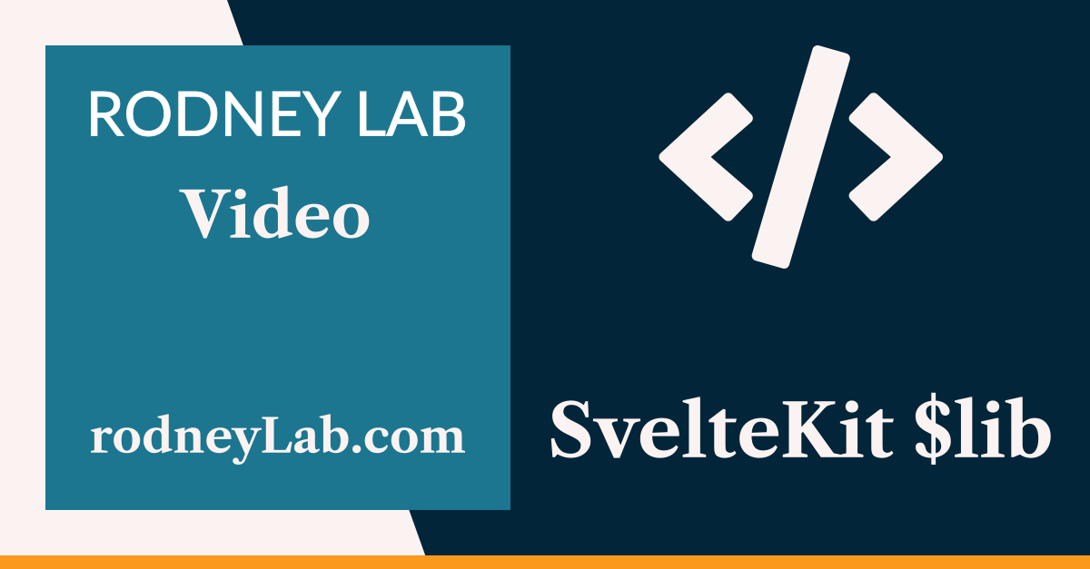 SvelteKit $lib Import Aliases | Rodney Lab