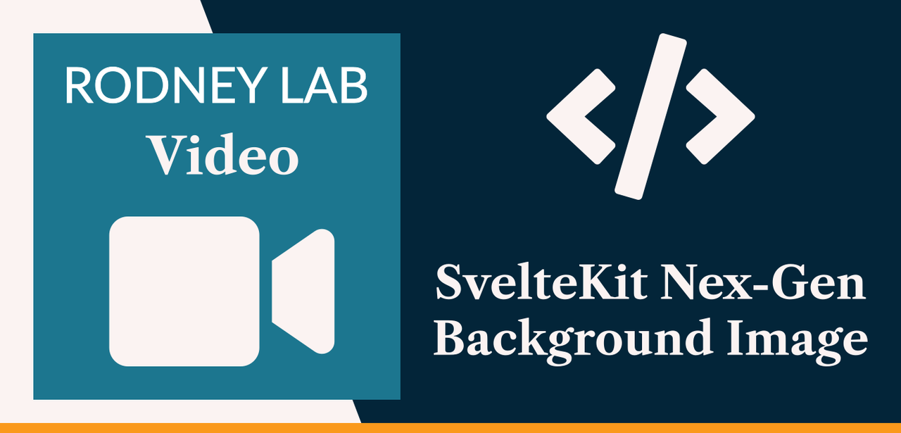 SvelteKit Next-Gen Background Image | Rodney Lab SvelteKit Next-Gen Background Image | Rodney Lab