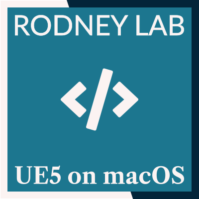 Unreal Engine 5 macOS: UE5 C++ Game Dev 🎮 | Rodney Lab