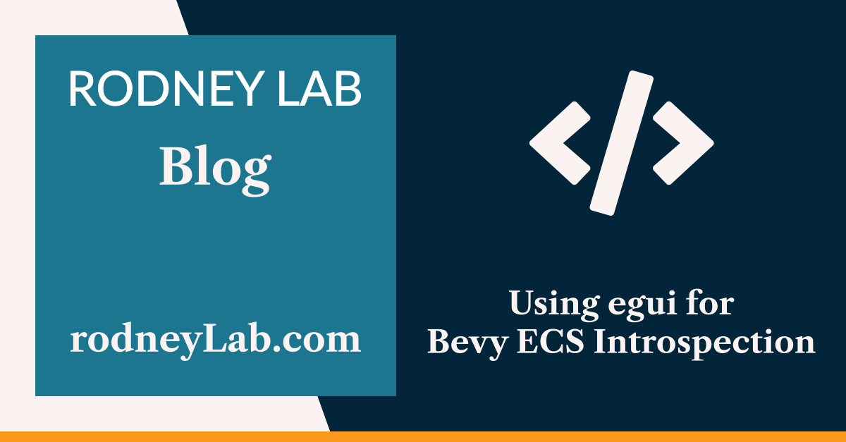 Using egui for Bevy ECS Introspection with Macroquad Rendering 🧐 | Rodney Lab